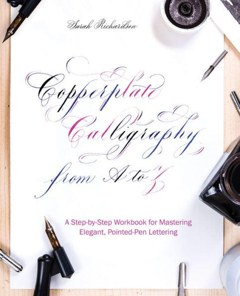 Copperplate Calligraphy from A to Z – Stable Book Group